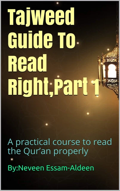 NEVEEN ESSAM-ALDEEN TAJWEED Guide To Read Right, Part 1 (Poche) EUR 31 ...