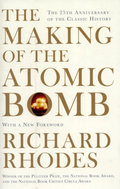 THE MAKING OF The Atomic Bomb by Richard Rhodes (Paperback Book) £14.39 ...