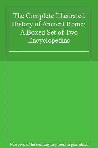 THE COMPLETE ILLUSTRATED History of Ancient Rome: A Boxed Set of EUR 7 ...