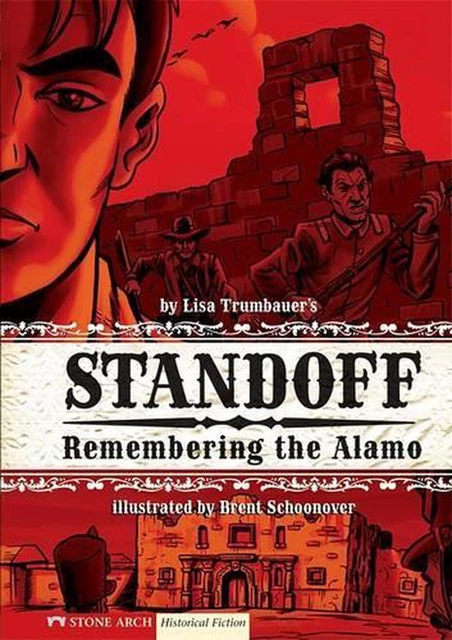 STANDOFF: REMEMBERING THE Alamo by Lisa Trumbauer (English) Paperback ...