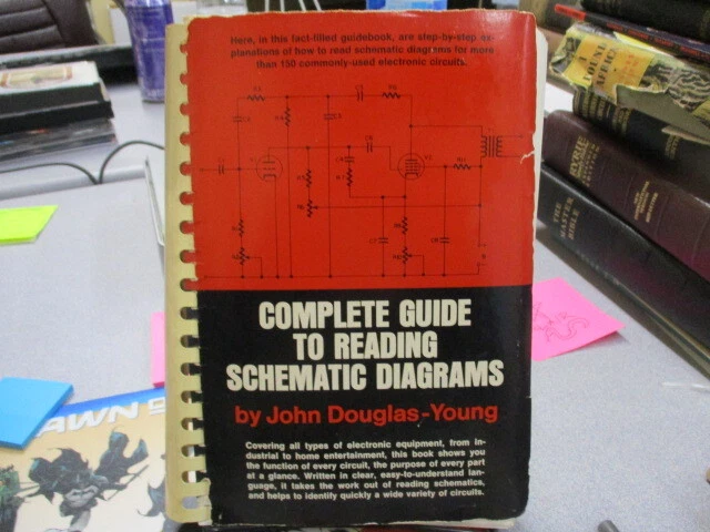 COMPLETE GUIDE TO reading schematic diagrams, Douglas-Young, John £12. ...