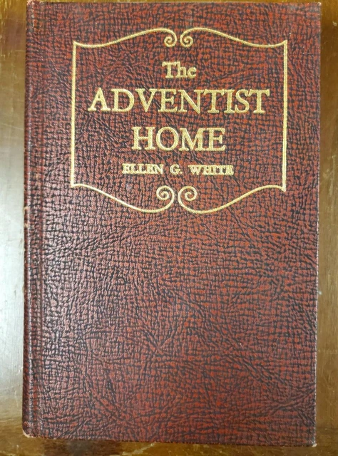 THE ADVENTIST HOME, Ellen G White, 1952 $25.05 - PicClick AU