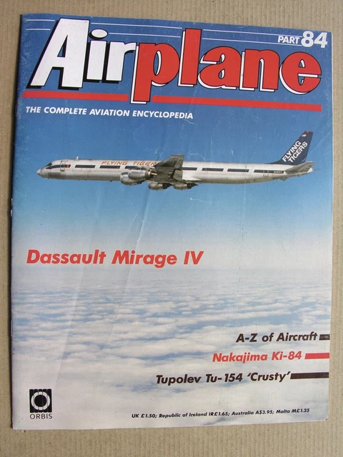 AIRPLANE MAGAZINE NO 84 Tupolev Tu-154 Dassault Mirage IV Nakajima Ki ...