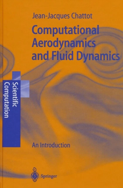 CHATTOT, JEAN-JACQUES - Computational Aerodynamics and Fluid Dynamics ...