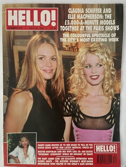 HELLO! MAGAZINE JULY 30 1994 - Claudia Schiffer And Elle Macpherson ...