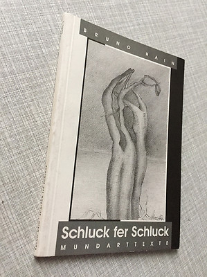 BUCH MIT UNTERSCHRIFT,SOFTCOVER signiert:Bruno Hain-Schluck für Schluck ...