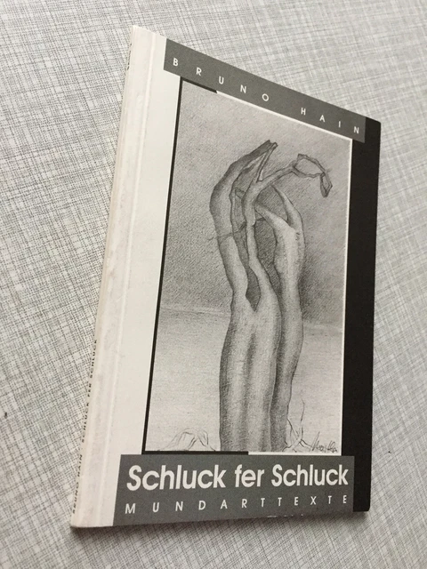 BUCH MIT UNTERSCHRIFT,SOFTCOVER signiert:Bruno Hain-Schluck für Schluck ...