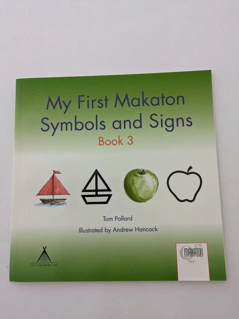 MY FIRST MAKATON Symbols And Signs Book 3 - Excellent Condition - Sign ...