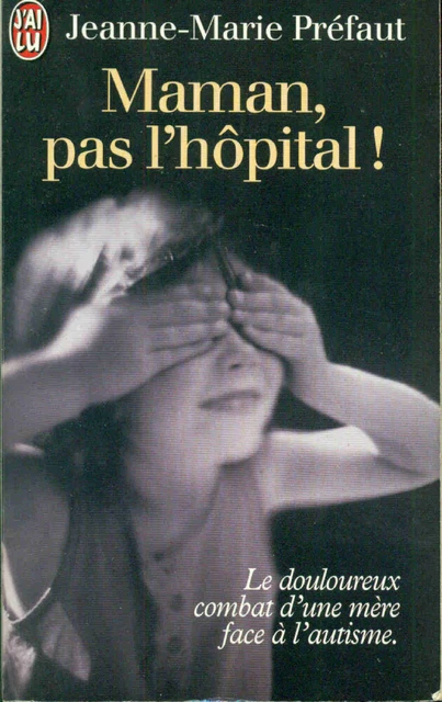 MAMAN PAS L'HOPITAL | Préfaut Jeanne-Marie | Très bon état EUR 7,20 ...