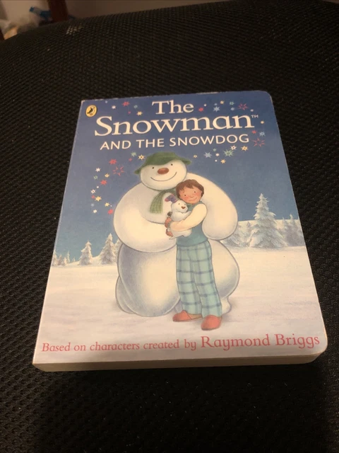 THE SNOWMAN AND the Snowdog by Raymond Briggs (Board Book, 2015) $1.75 ...