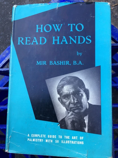 HOW TO READ Hands-Mir Bashir B.A-Complete Guide Palmistry-Illustrated ...