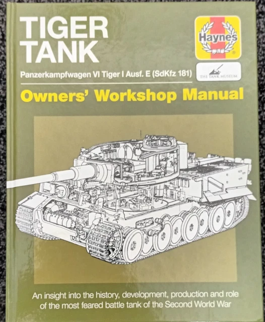 TIGER TANK MANUAL: Panzerkampfwagen VI Tiger I Ausf. E (SdKfz 181 ...