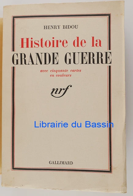 HISTOIRE DE LA grande guerre Henry Bidou 1936 EUR 25,00 - PicClick FR