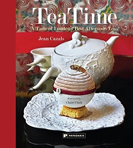 TEATIME: A TASTE of London's Best Afternoon Teas £15.00 - PicClick UK