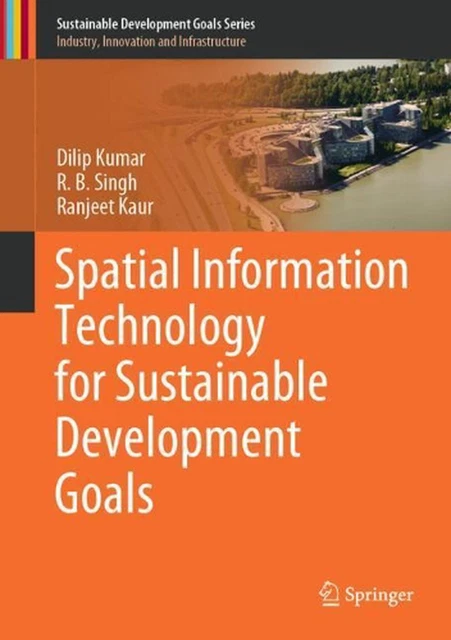 SPATIAL INFORMATION TECHNOLOGY for Sustainable Development Goals by ...
