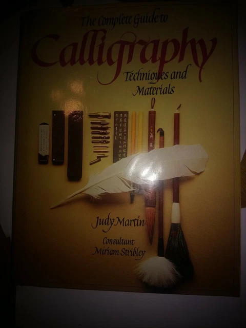 THE COMPLETE GUIDE TO Calligraphy techniques and materials EUR 6,23 ... THE COMPLETE GUIDE TO Calligraphy techniques and materials EUR 6,23 ...