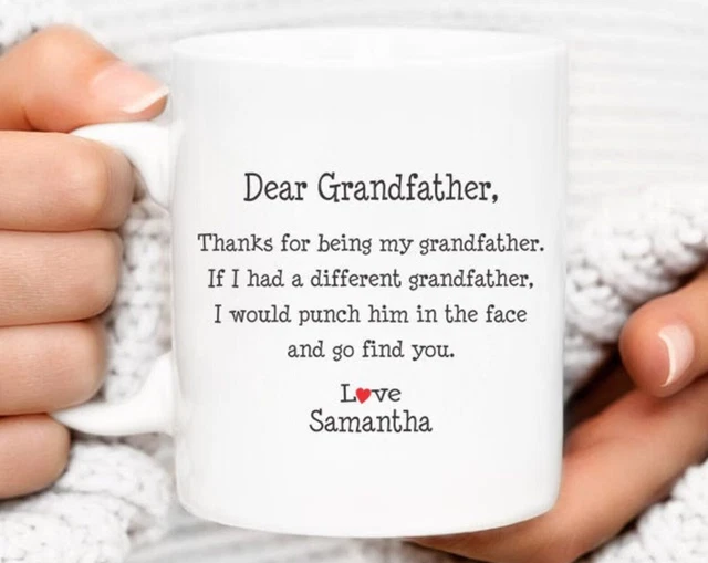 DEAR GRANDFATHER THANKS For Being My Grandfather Grandfather Coffee Mug ...