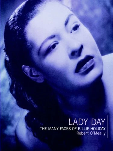 LADY DAY: THE Many Faces Of Billie Holiday,Robert O'Meally £4.06 ...