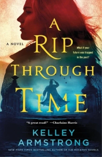 KELLEY ARMSTRONG A Rip Through Time (Poche) Rip Through Time Novels EUR ...