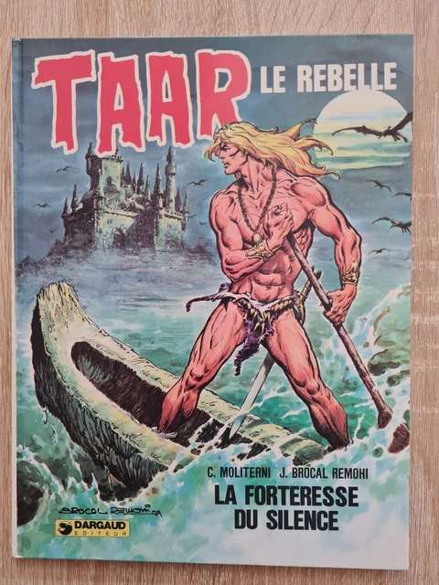 BD TAAR LE Rebelle T5 La Forteresse du Silence EO1979 Moliterni/Brocal ...