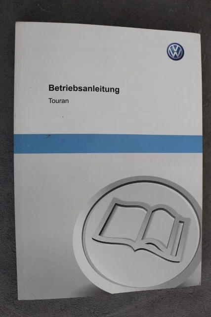 VW TOURAN Bedienungsanleitung "Nov. 2011" Betriebsanleitung - Handbuch ...