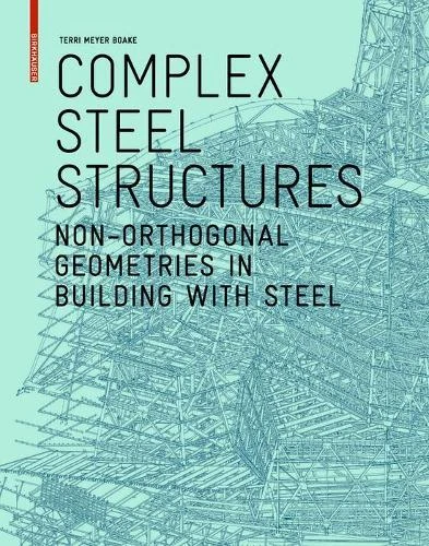 TERRI MEYER BOAKE Complex Steel Structures (Poche) EUR 72,86 - PicClick FR