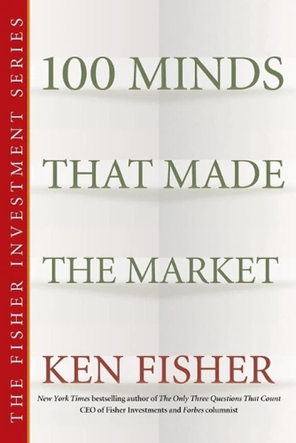 100 MINDS THAT Made the Market by Kenneth L. Fisher (English) Paperback ...