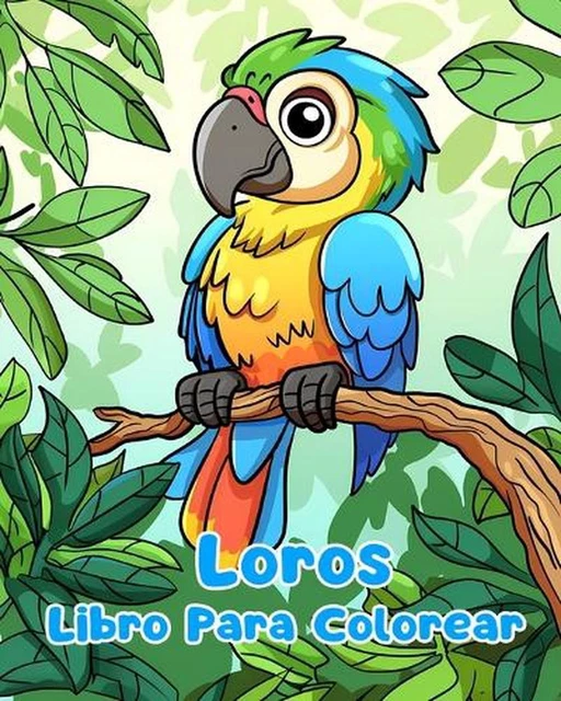 LIBRO PARA COLOREAR de Loros: P?ginas Simples Para Colorear de Loros ...