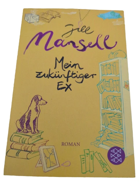 JILL MANSELL: MON Futur Ex, Roman d'Amour Comédie Romantique EUR 2,95 ...
