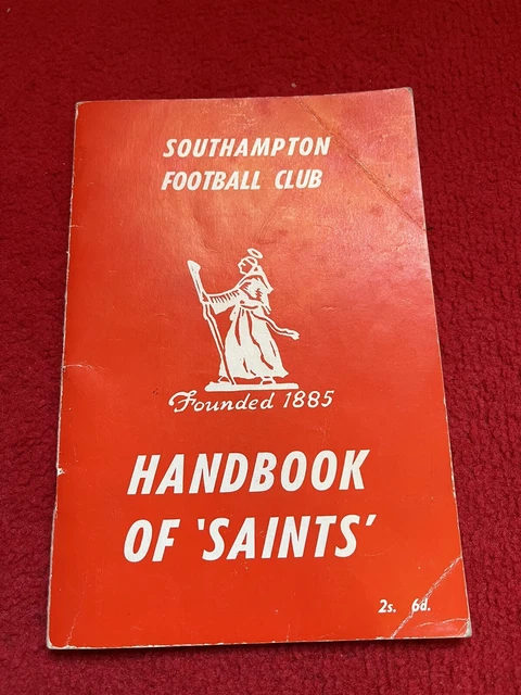 SOUTHAMPTON FOOTBALL CLUB Handbook Of Saints Rare Sfc Book £9.99 ...