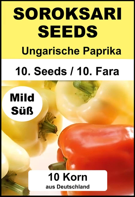 UNGARISCHE PAPRIKA, SOROKSARI Babura, Alte Sorte, Süße, Milde Sorte 10 ...