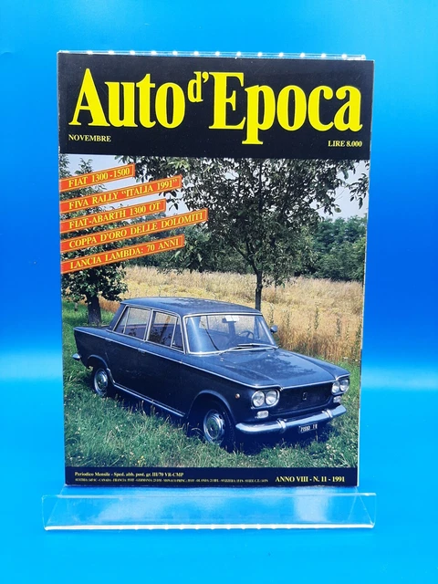 RIVISTA AUTO D'EPOCA fiat 1300 1500 abarth ot 1300 lancia lambda EUR 9 ...