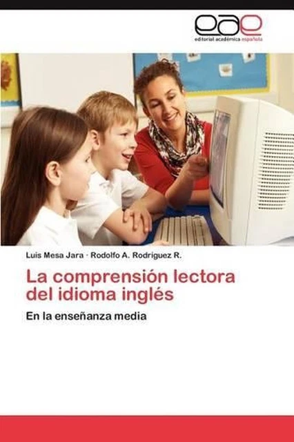 LA COMPRENSION LECTORA del Idioma Ingles: En la ense??anza media by Luis Mesa Ja EUR 56,13 ...