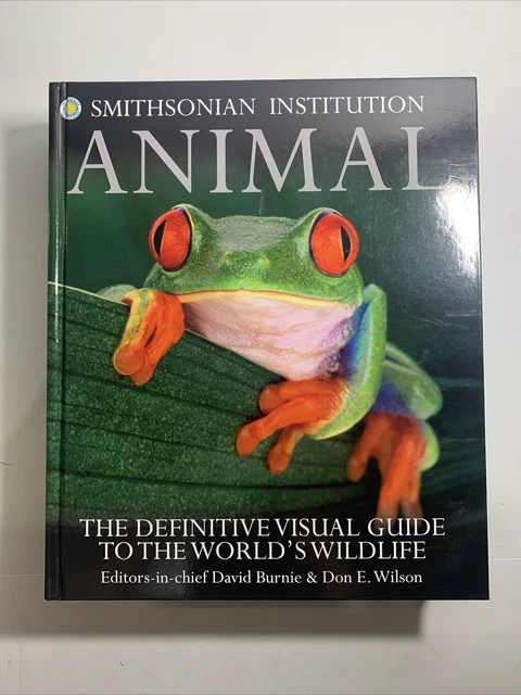 SMITHSONIAN INSTITURION ANIMAL : Definitive Visual Guide to the World's ...
