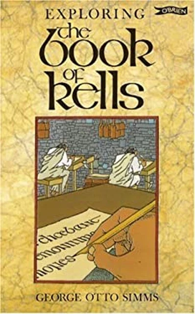 EXPLORING THE BOOK Of Kells Couverture Rigide George Otto Simms EUR 5 ...