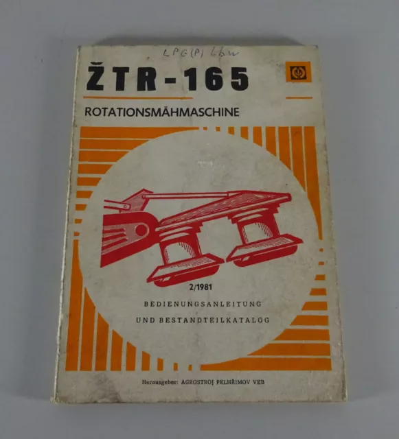 BETRIEBSANLEITUNG / HANDBUCH Rotationsmähmaschine / Mähwerk ZTR 165 ...