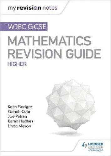WJEC GCSE MATHS Higher: Mastering Mathematics Revision Guide by Keith ...