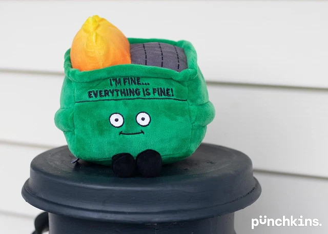 I'M FINE… EVERYTHING Is Fine Dumpster Plush Toy $46.23 - PicClick AU