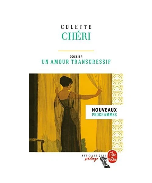 CHÉRI (EDITION PÉDAGOGIQUE): Dossier thématique : un amour transgressif ...
