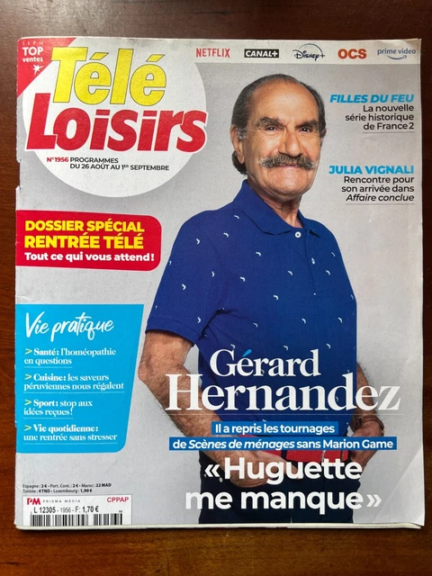 TÉLÉ LOISIRS 26/08/2023; Gérard Hernandez-Marion Gale/ Julia Vignali ...
