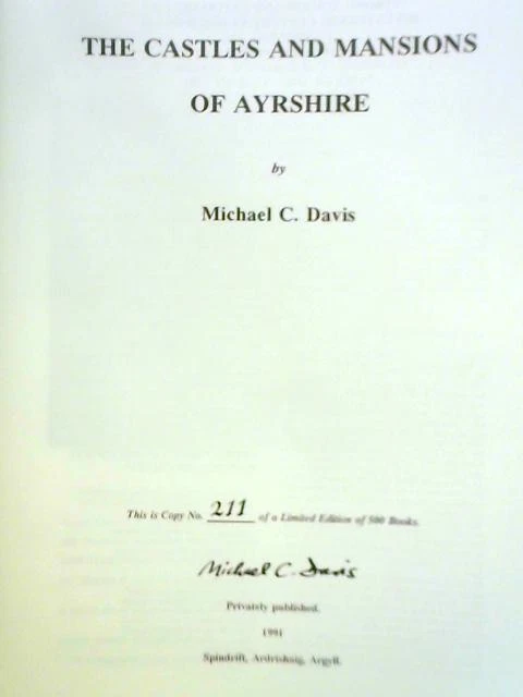 THE CASTLES AND Mansions of Ayrshire (Michael C. Davis - 1991) (ID ...