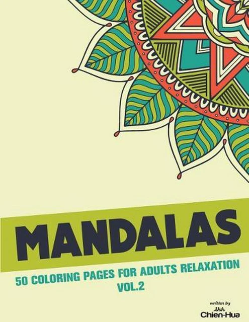 MANDALAS 50 COLORING Pages For Adults Relaxation Vol.2 by Chien Hua ...