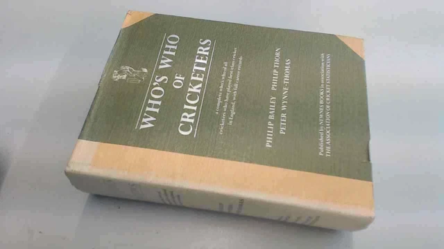 WHOS WHO OF Cricketers, Philip Bailey, Newnes Books, 1984, Hardco $17. ...
