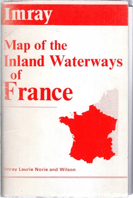 MAP MAP OF THE INLAND WATERWAYS OF FRANCE AND SHOWING THE MORE ...