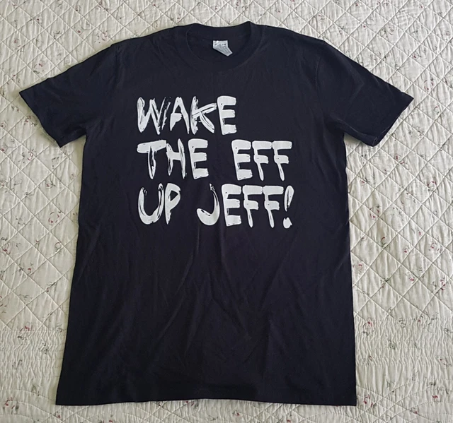 THE WIGGLES - Wake The Eff Up Jeff! - Unisex Medium cotton T-shirt £73. ...
