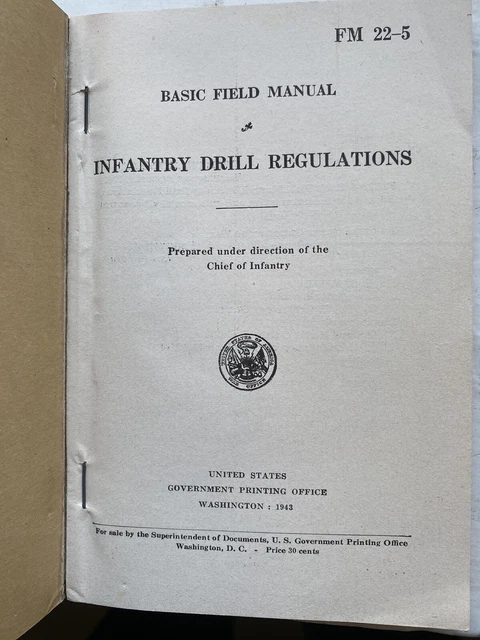 WW2 WAR DEPARTMENT Basic Field Manual Infantry Drill Regulations 1941 ...