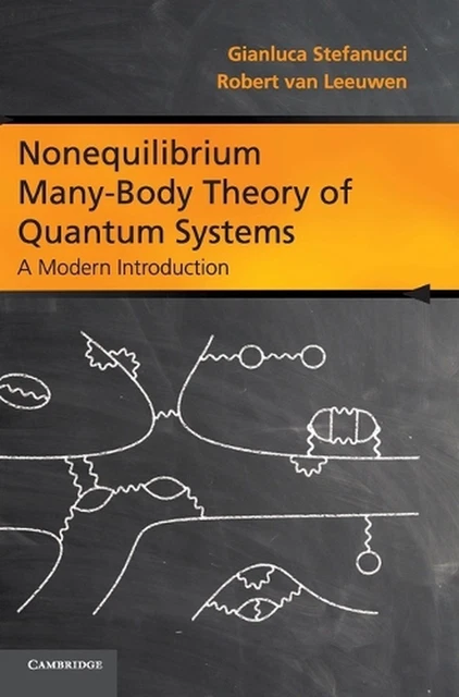 NONEQUILIBRIUM MANY-BODY THEORY of Quantum Systems: A Modern ... NONEQUILIBRIUM MANY-BODY THEORY of Quantum Systems: A Modern ...