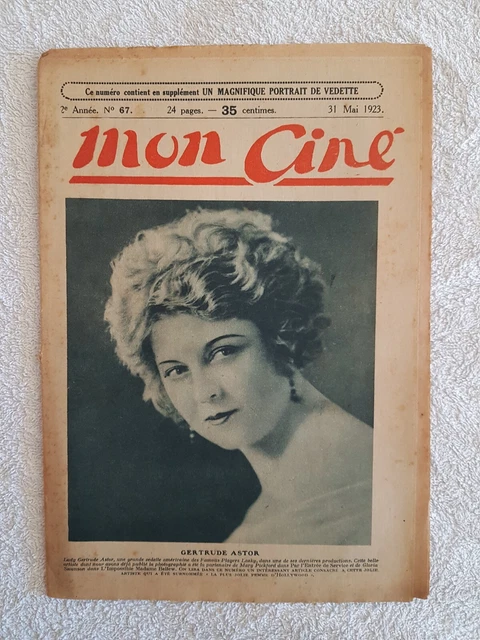 MON CINE N°67 31/5/1923 Gertrude Astor Lilian Constantini Henri ...