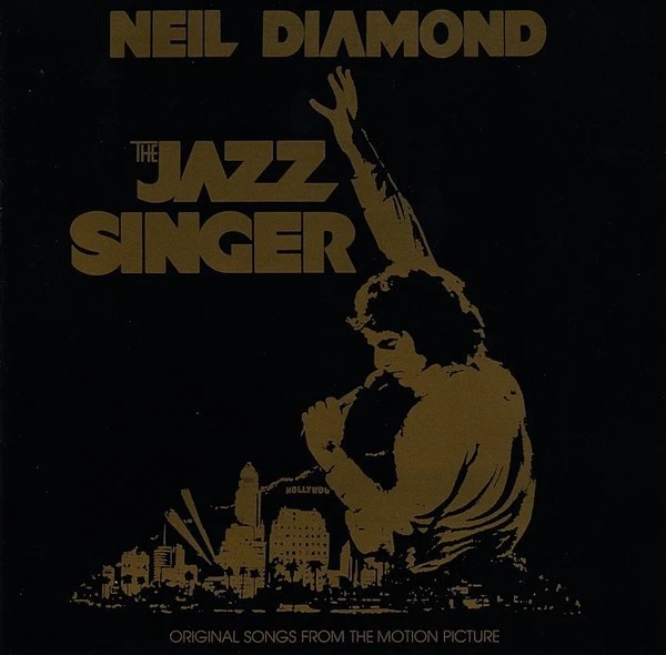NEIL DIAMOND - The Jazz Singer (Original Songs From The Motion Picture ...