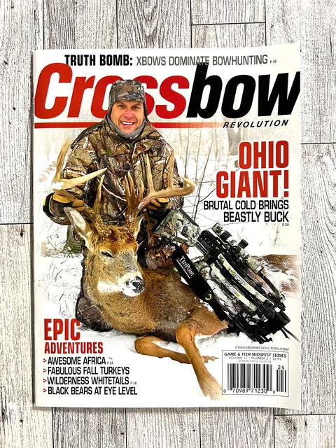CROSSBOW REVOLUTION MAGAZINE 2023 "OHIO GIANT! - EPIC ADVENTURES ...